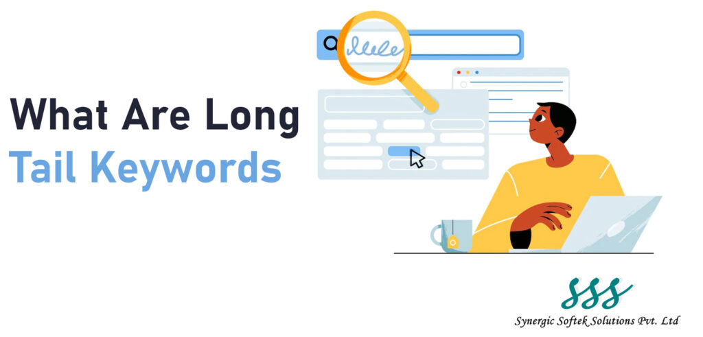 Long-Tail Keywords: What They Are & How to Use Them