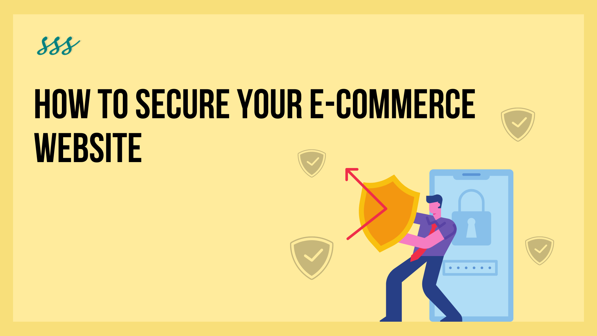 Best Practices for Securing Your E-commerce Website